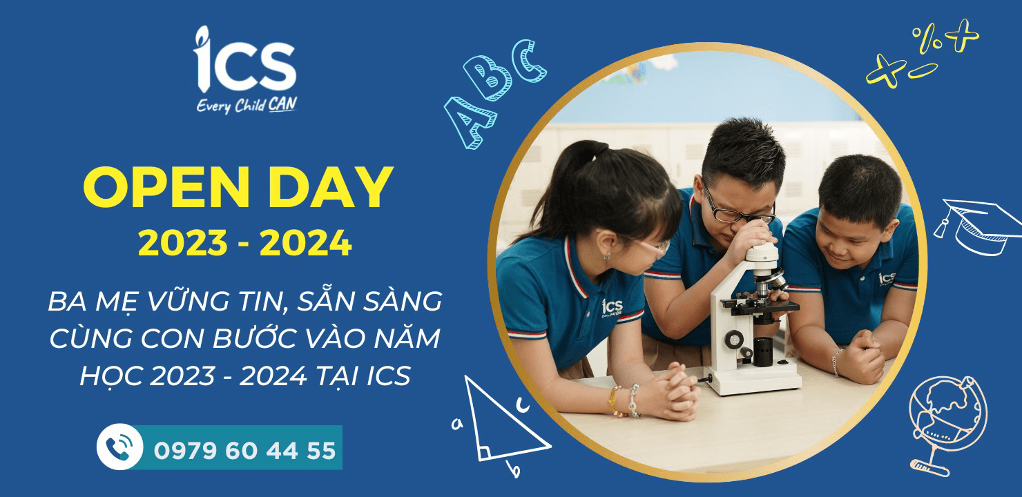OPEN DAY ICS 17/12/2022 - Ba Mẹ vững tin, sẵn sàng cùng con bước vào ...