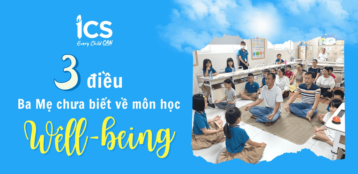 3 điều Ba Mẹ chưa biết về môn Well-being trong chương trình Quốc tế ...
